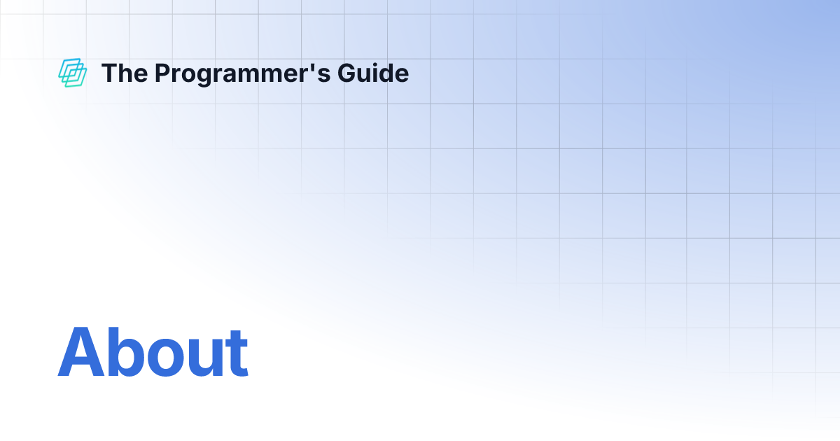 About | The Programmer's Guide
