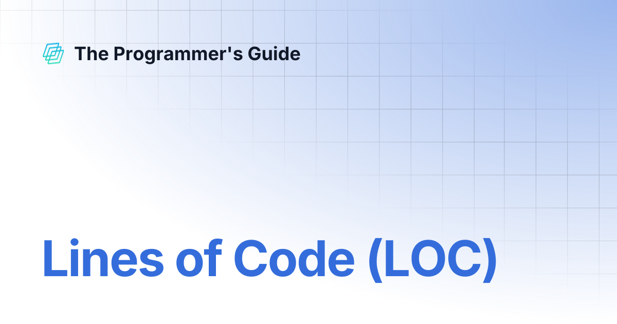 Lines of Code (LOC) | The Programmer's Guide
