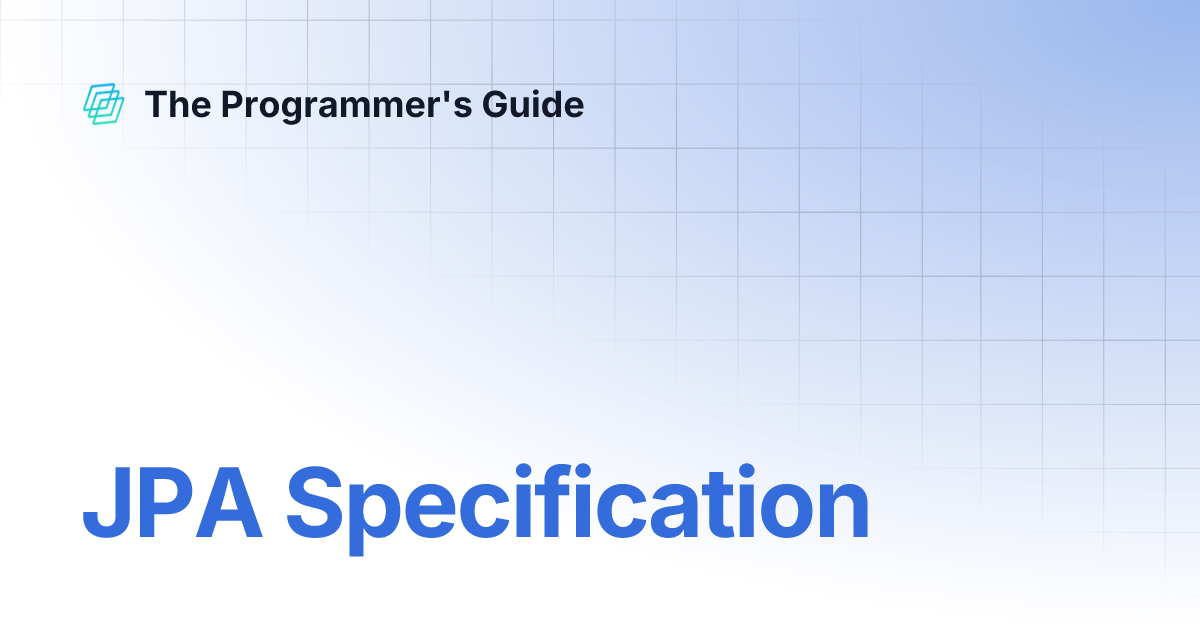 JPA Specification | The Programmer's Guide
