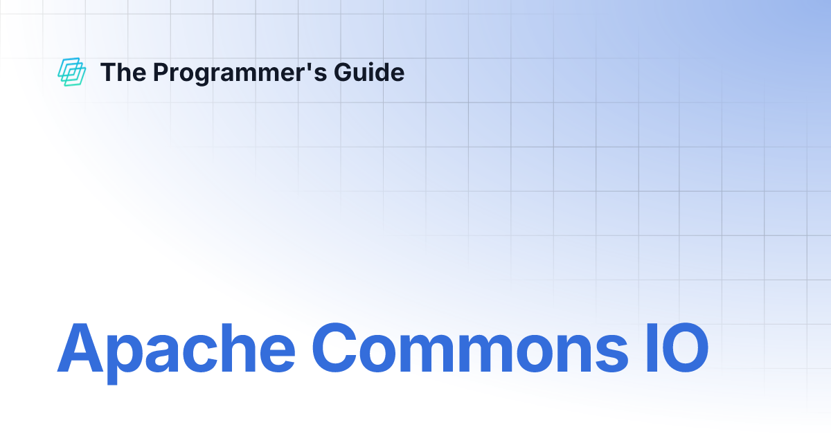 Apache Commons IO | The Programmer's Guide