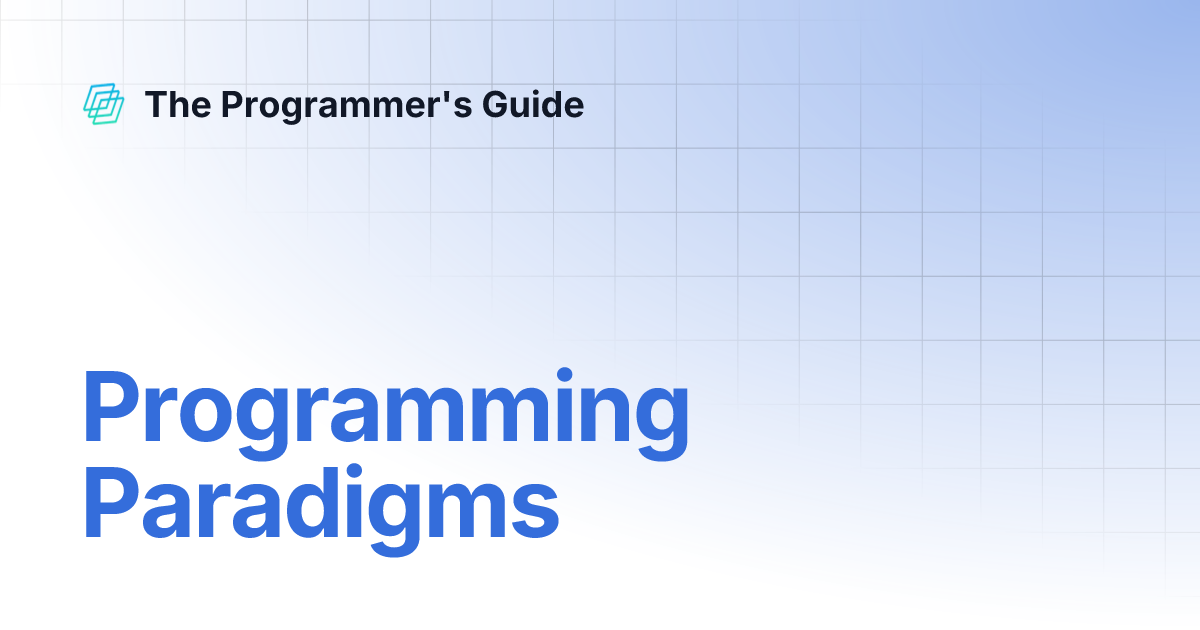 Programming Paradigms | The Programmer's Guide