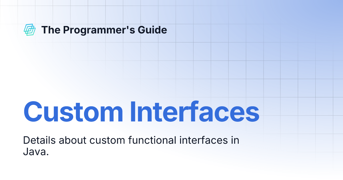 Custom Interfaces | The Programmer's Guide
