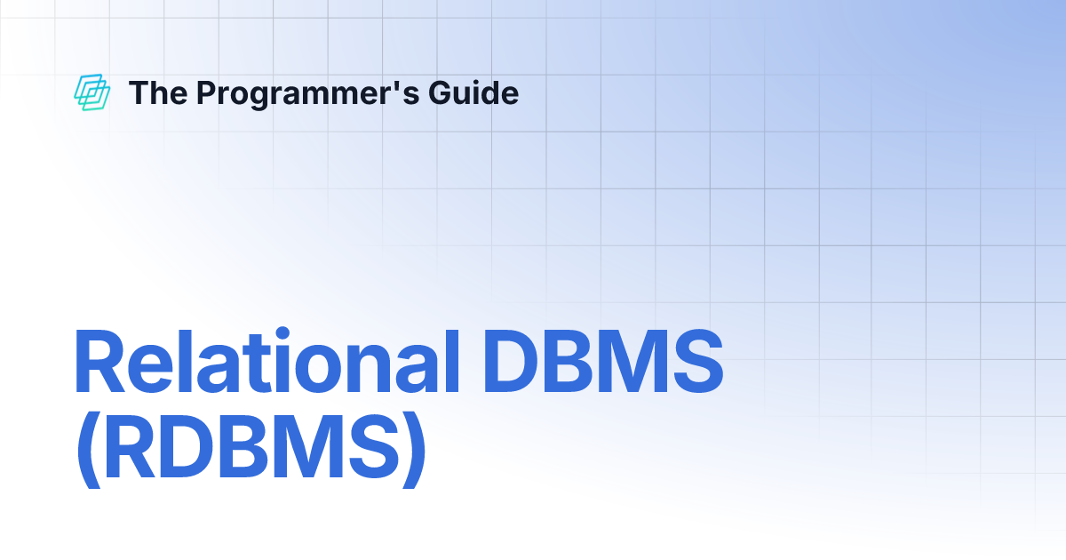 Relational DBMS (RDBMS) | The Programmer's Guide