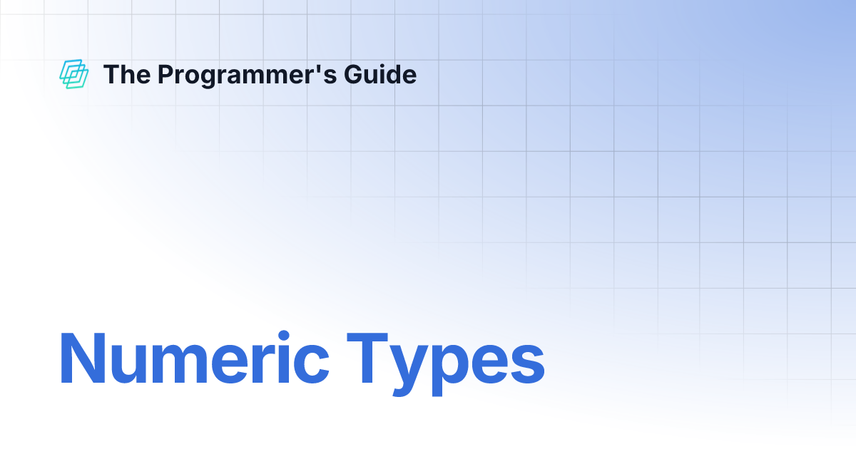 Numeric Types | The Programmer's Guide