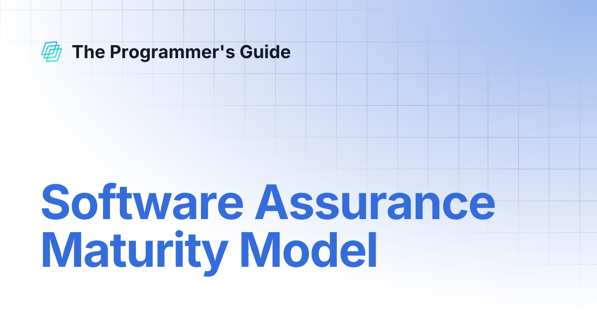Software Assurance Maturity Model | The Programmer's Guide